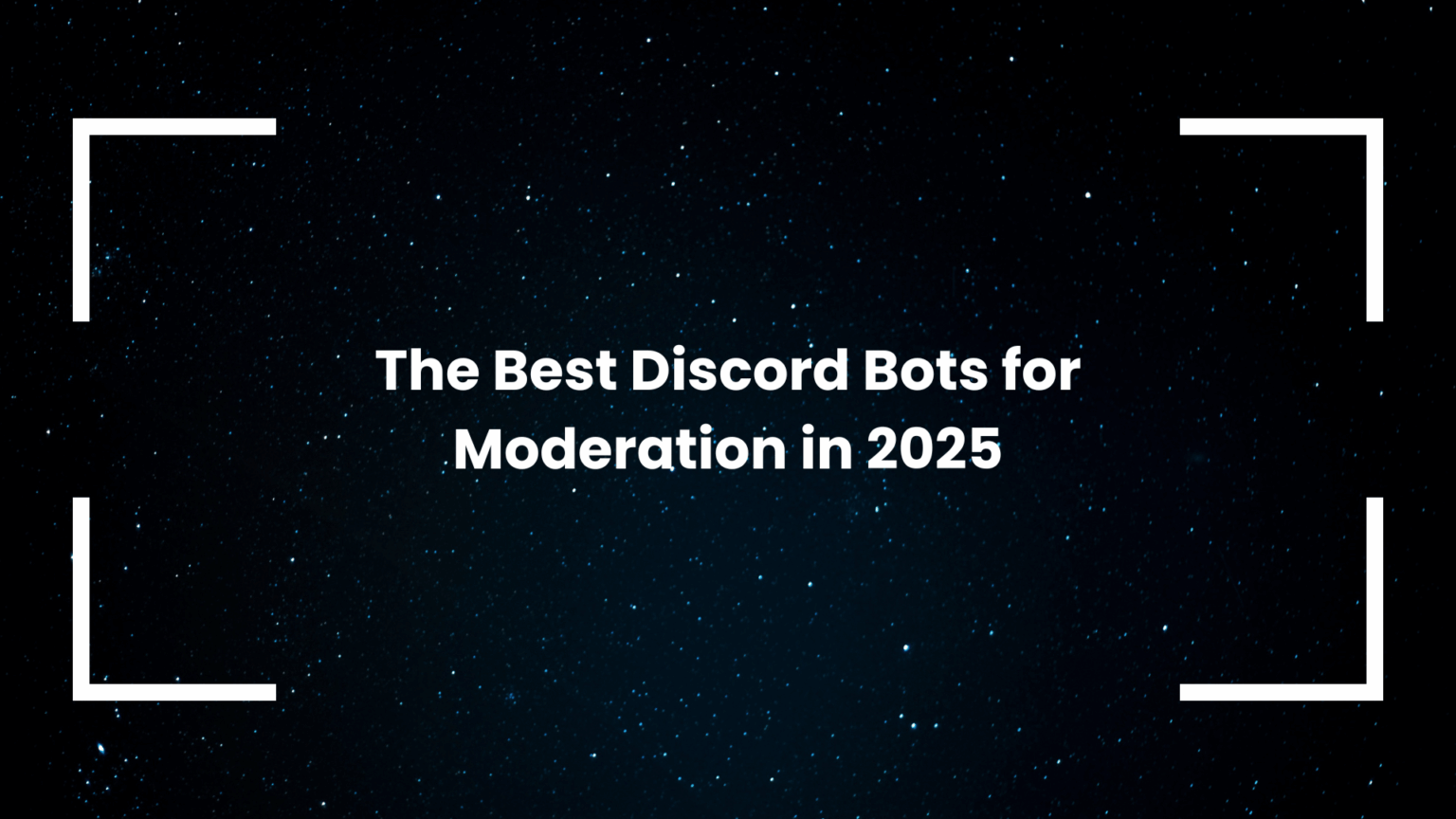 The Ultimate Guide to Discord Bots for Moderation: Transform Your ...