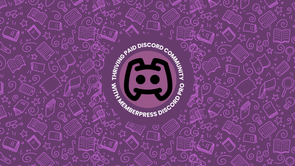 The Ultimate Guide to Building a Thriving Paid Discord Community ...