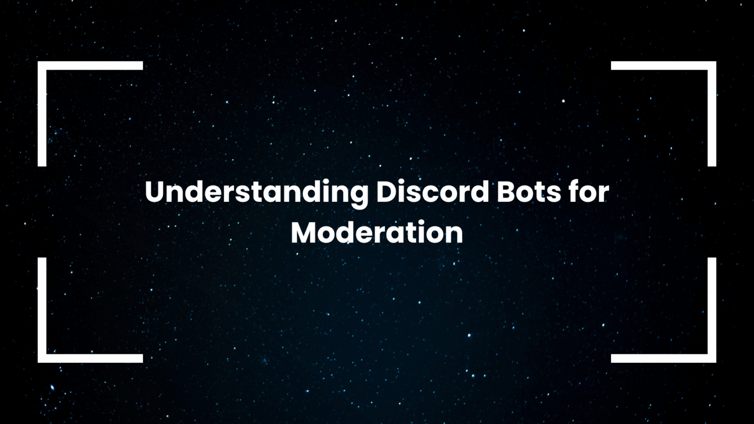 The Ultimate Guide to Discord Bots for Moderation: Transform Your ...