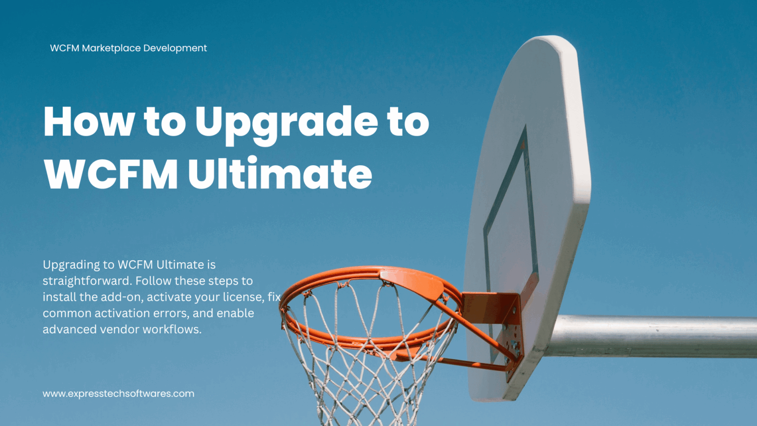 How to Upgrade to WCFM Ultimate (and Fix License Activation Issues ...