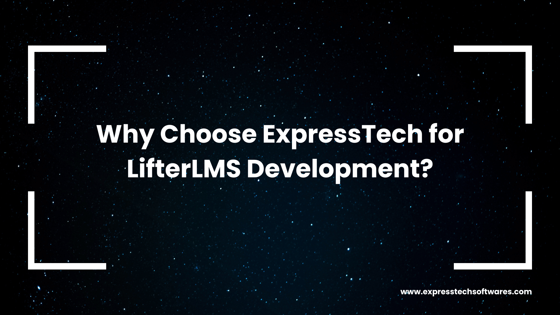 5 Powerful Reasons to Choose LifterLMS Development for Your eLearning Growth - ExpressTech Software