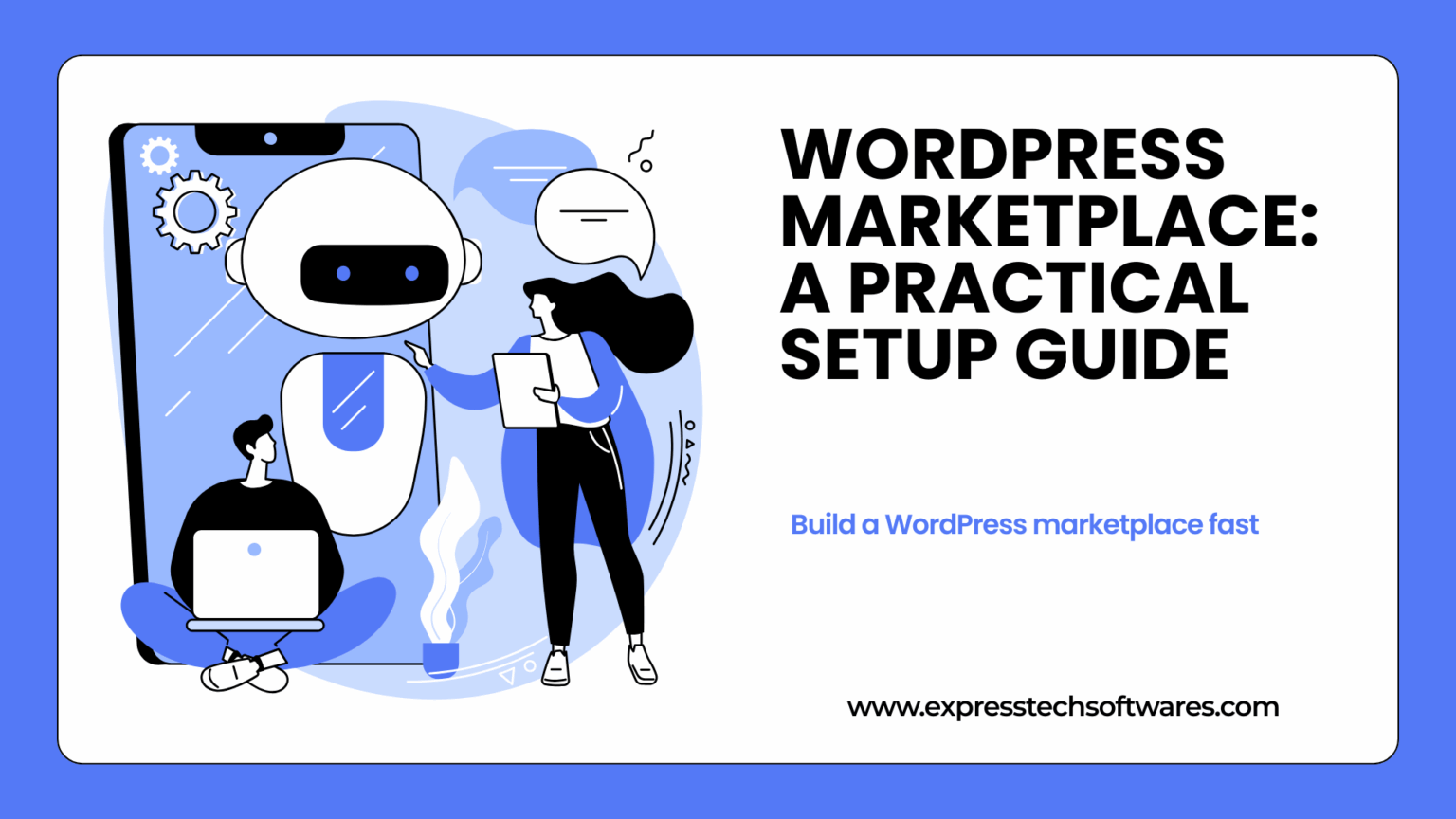WordPress marketplace: a practical setup guide (Part 3) - ExpressTech ...